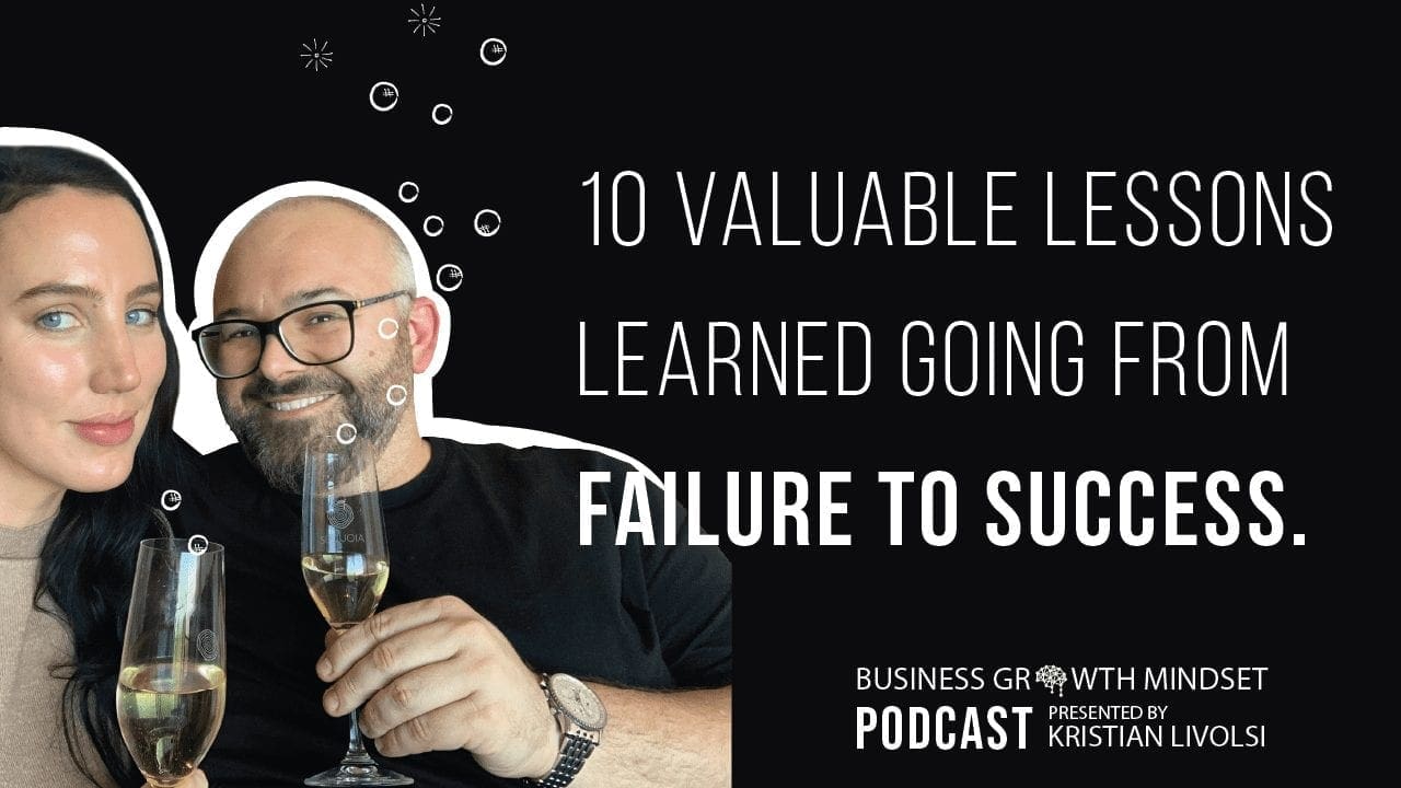 10 Valuable Lessons I Learned Going From Failure To Success