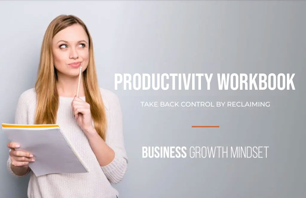Productivity Workbook | Business Growth Mindset