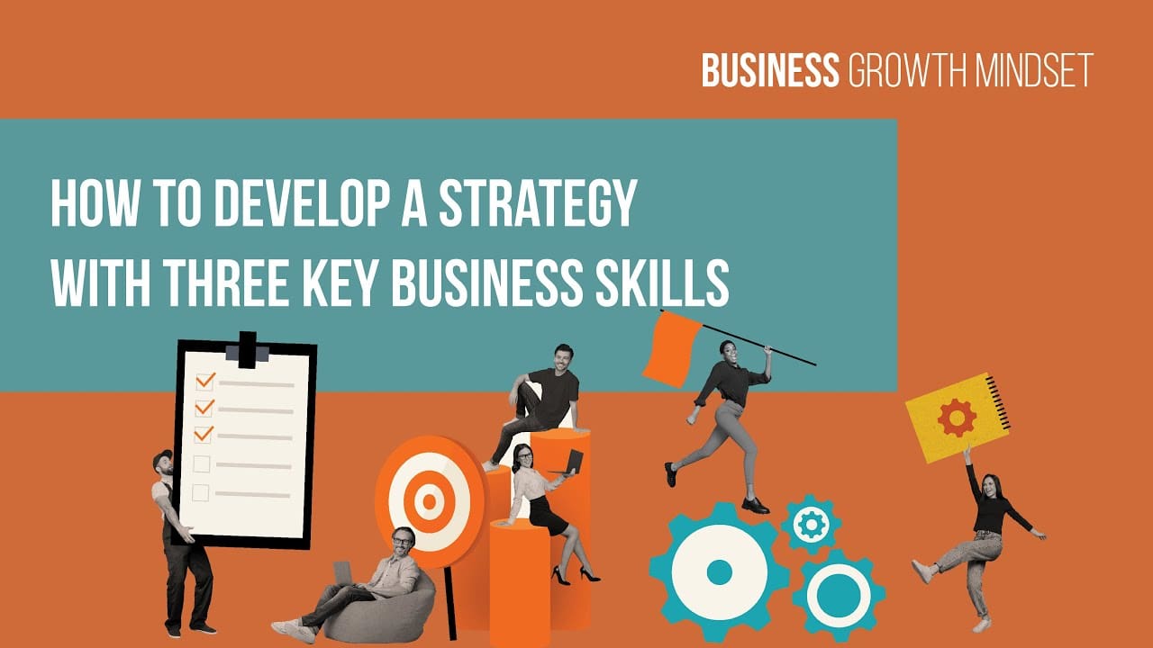 BGM EP2 - How To Develop A Strategy With Three Key Business Skills ...