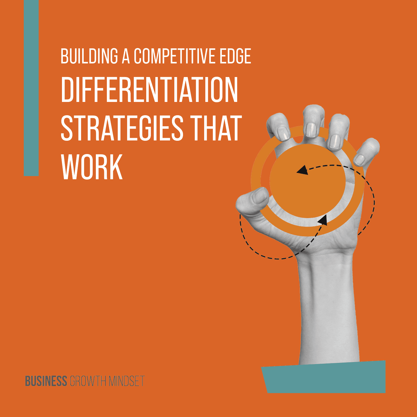 Building A Competitive Edge - Differentiation Strategies That Work ...